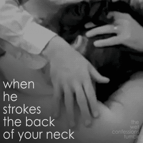 The Wet Confessionswhen He Strokes The Back Of Bmera