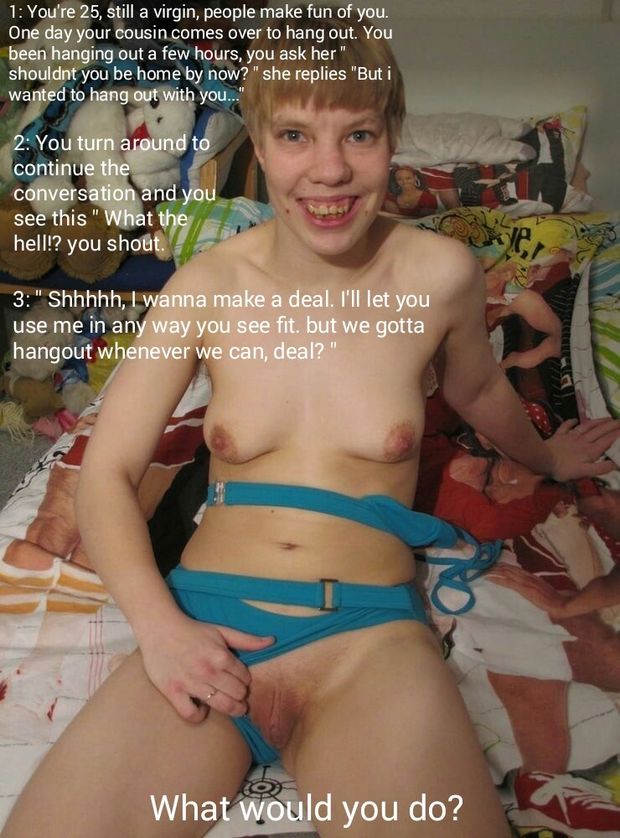 Butterface Cousin Wants Attention Brugash975