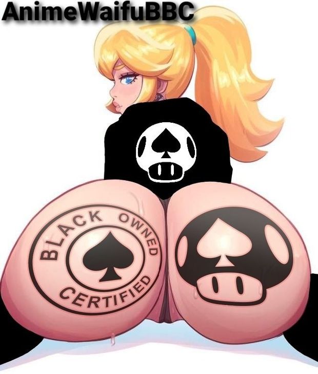 Blacked Waifu Princess Peach Mushroom Kingdom Animewaifubbc